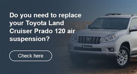 Top 3 Dos And Donts Of Toyota Land Cruiser Air Suspension Aerosus