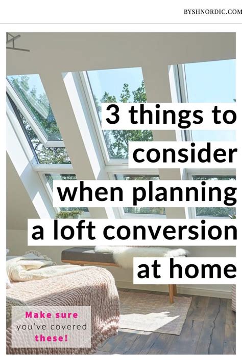 3 Things To Consider When Planning A Loft Conversion At Home In 2024