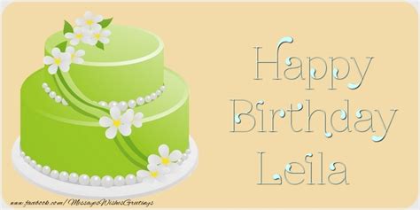 Happy Birthday Leila 🎂 Cake Greetings Cards For Birthday For Leila