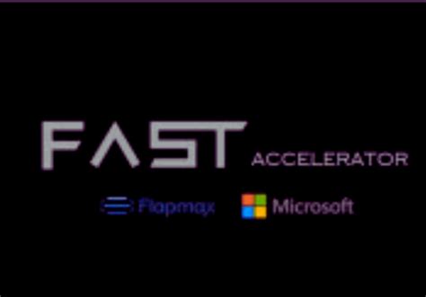 Flapmax Microsoft Invite Application For 2nd Cohort Of Fast Accelerator Program