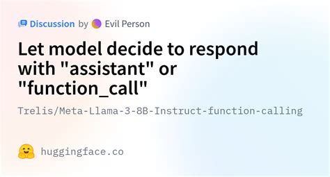 Trelis Meta Llama B Instruct Function Calling Let Model Decide To Respond With Assistant