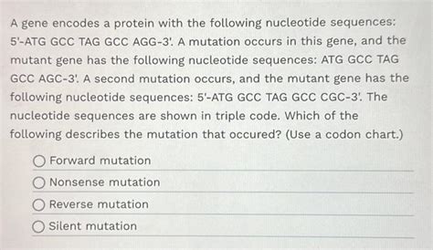 Solved The Nucleotide Sequences Of Wild Type Genes Are