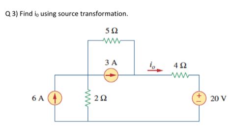 Solved Find I0 ﻿using Source Transformation