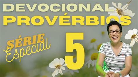 Devocional ProvÉrbios 5 Aprenda Como Ter Limites E Vencer Com