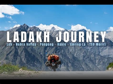 Ladakh Journey In 6 Episodes Leh Khardungla Nubra Diskit Pangong