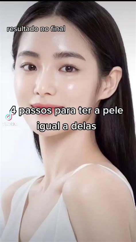 Pele De Porcelana Perfeita Como Das Orientais Artofit
