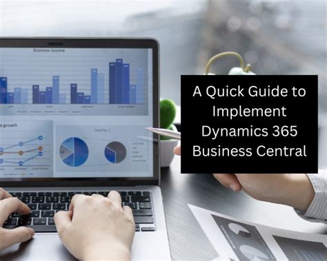 A Quick Guide To Implement Dynamics 365 Business Central Tech Globally