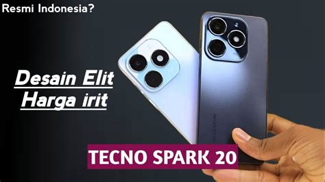 TECNO SPARK RESMI RILIS USUNG KAMERA SELFIE MP Spesifikasi Lengkap Dan Harga YouTube