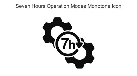 Seven Hours Operation Modes Monotone Icon In Powerpoint Pptx Png And Editable Eps Format PPT