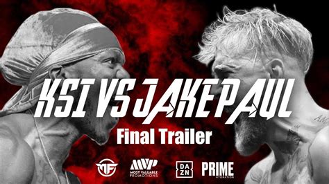 Ksi V Jake Paul Final Trailer Youtube