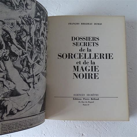 Dossiers Secrets De La Sorcellerie Et De La Magie Noire Ribadeau