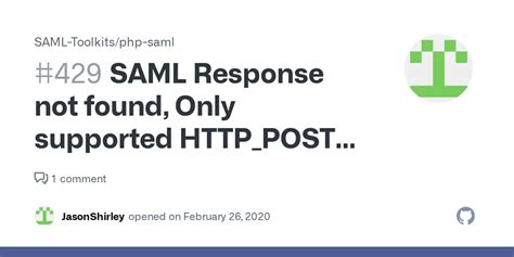 Saml Response Not Found Only Supported Post Binding · Issue 429