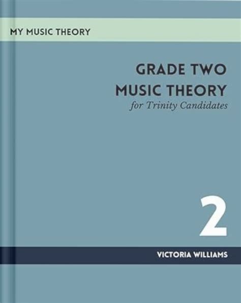 Trinity Grade 2 Music Theory My Music Theory