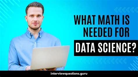 What Math Is Needed For Data Science