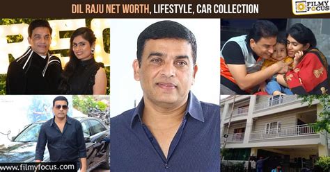 Dil Raju Net Worth Lifestyle Car Collection Remuneration Per Movie Filmy Focus