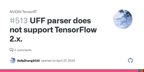 UFF Parser Does Not Support TensorFlow X Issue NVIDIA TensorRT GitHub