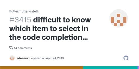 Difficult To Know Which Item To Select In The Code Completion Menu · Issue 3415 · Flutter