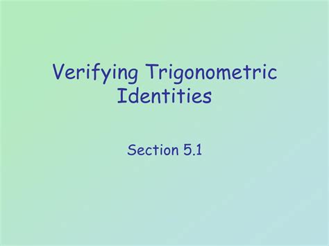 PPT Verifying Trigonometric Identities PowerPoint Presentation Free Download ID 494382