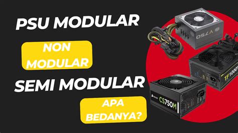 Psu Modular And Non Modular Mana Yang Terbaik Untuk Pc Kamu Jpower