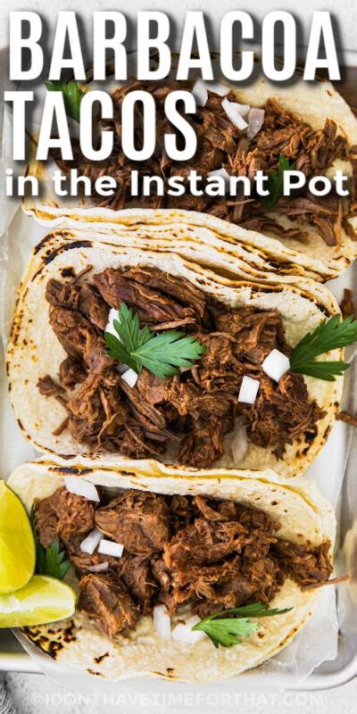 Instant Pot Barbacoa I Dont Have Time For That
