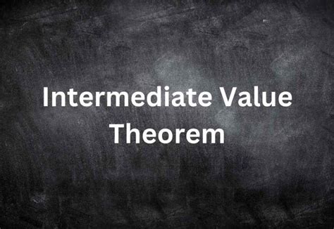 intermediate value theorem explained and applications