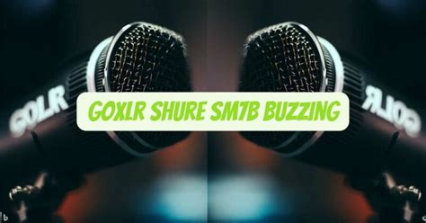 Goxlr Shure Sm7b Buzzing All For Turntables