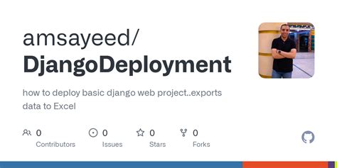 Github Amsayeeddjangodeployment How To Deploy Basic Django Web