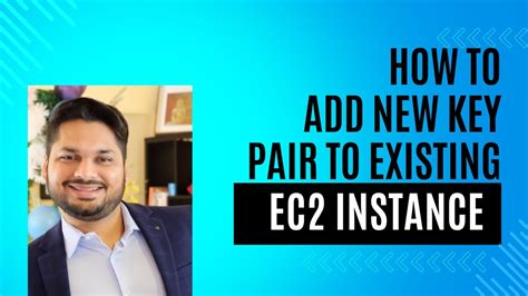 how to add new key pair to existing ec2 instance ssh keypair