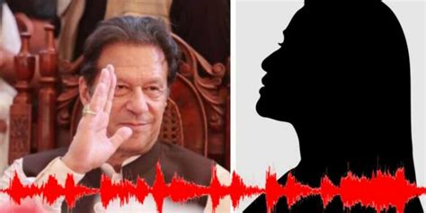 Political Uproar In Pakistan After Imran Khans ‘sex Talk Audio Clip Leak