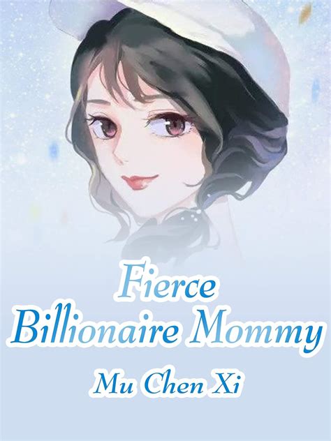Fierce Billionaire Mommy Volume 13 Kindle Edition By Chenxi Mu