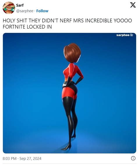 H They Didnt Nerf Mrs Incredible Yoooo Fortnite Locked In