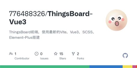github 776488326 thingsboard vue3 thingsboard前端，使用最新的vite，vue3，scss