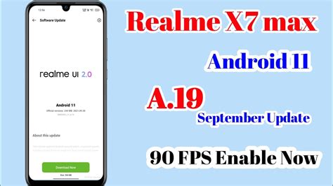 Realme X7 Max A19 Official Update Realme X7 Max 90 Fps Enable