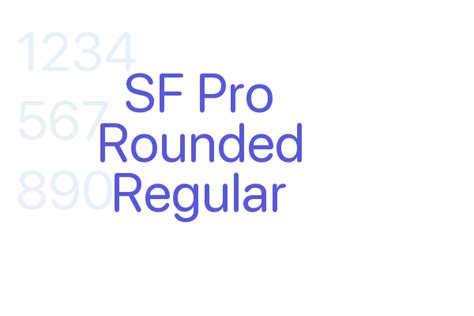 Sf Pro Rounded Regular Font Free Download Now
