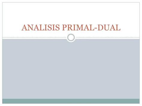 ppt analisis primal dual powerpoint presentation free download id