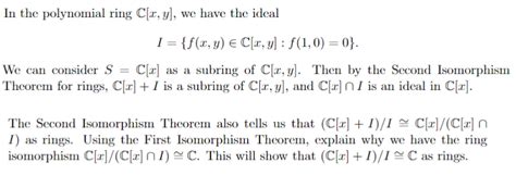 Solved In The Polynomial Ring C[x Y] We Have The Ideal