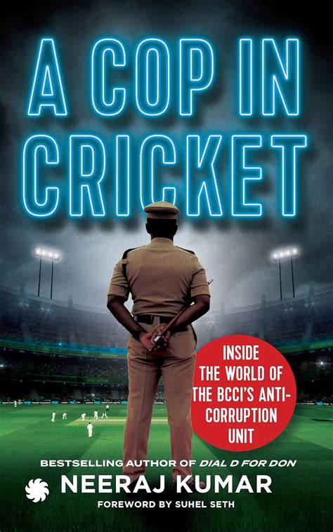 A Cop In Cricket Kindle Edition By Kumar Neeraj Literature