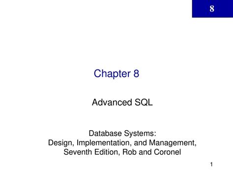 Chapter 8 Advanced SQL Database Systems Design Implementation And