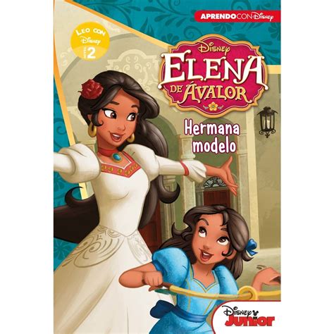 Elena De Avalor Leo Con Disney Nivel 2 Hermana Modelo Disney Lectoescritura Capa Mole