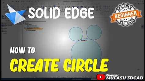 Solid Edge How To Create Circle Youtube