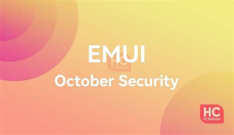 October Huawei EMUI Security Details Comes In Advance Huawei Central