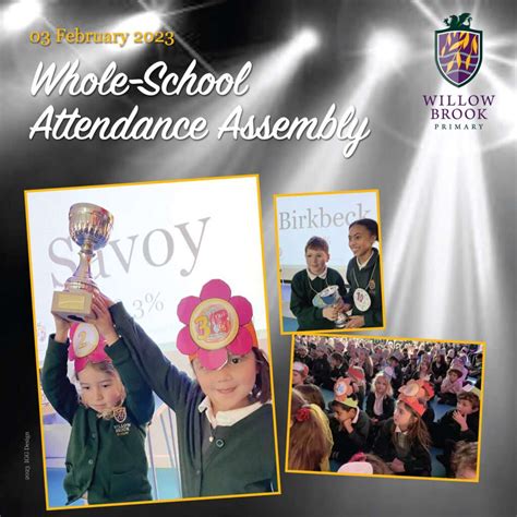 Whole School Attendance Assembly Willow Brook Primary