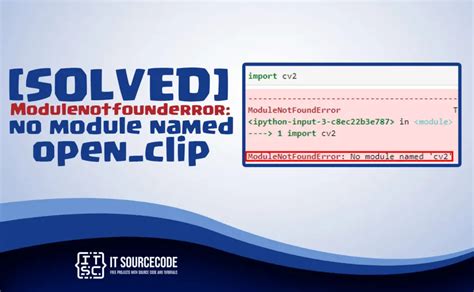 Modulenotfounderror No Module Named Openclip Solved
