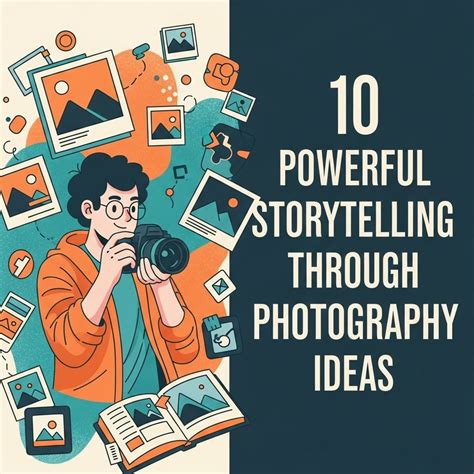 10 Powerful Storytelling Ideas Through Photography Graphic Eagle