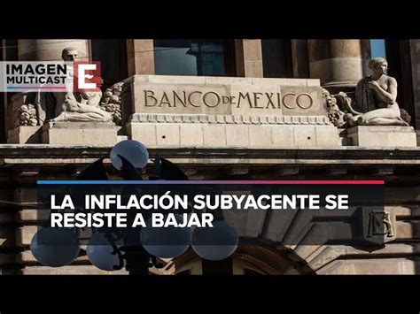Tasa de interés de Banxico llegó a la cima aseguran economistas de Bx