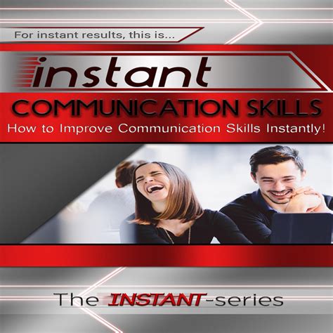 Instant Communication Skills How To Improve Communications Skills