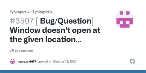 [ bug question] window doesn t open at the given location initially