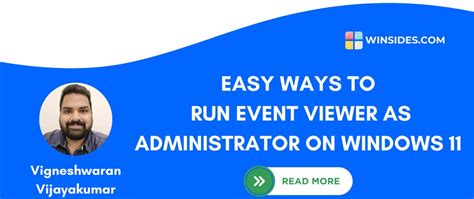 How To Run Event Viewer As Administrator On Windows 11 Dev Community