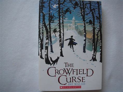 The Crowfield Curse Walsh Pat 9780545336086 Books