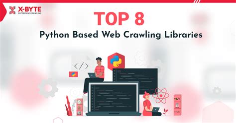 Top 8 Python Based Web Crawling And Scraping Libraries